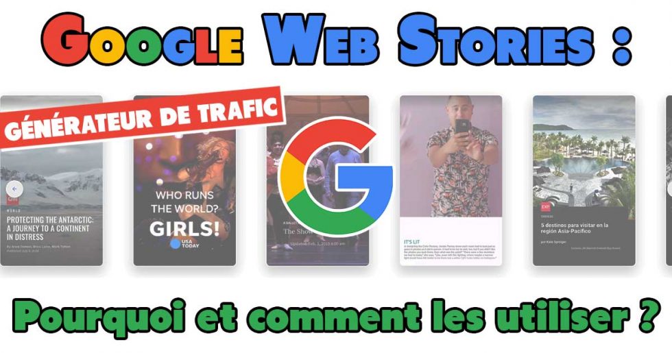 Google Web Stories : le guide complet pour bien les utiliser - WeComm